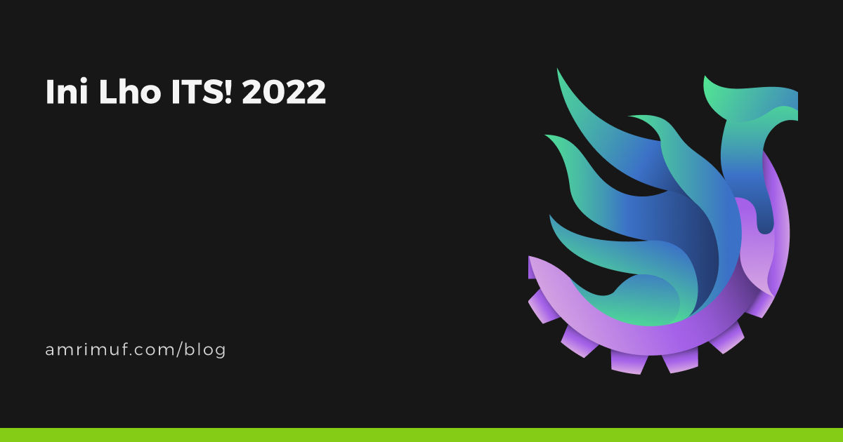 Ini Lho ITS! 2022 | Amri Mufti